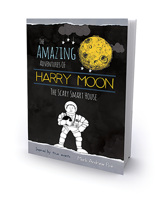 Harry Moon's "Scary Smart House" (Hardcover) – Harry Moon Books